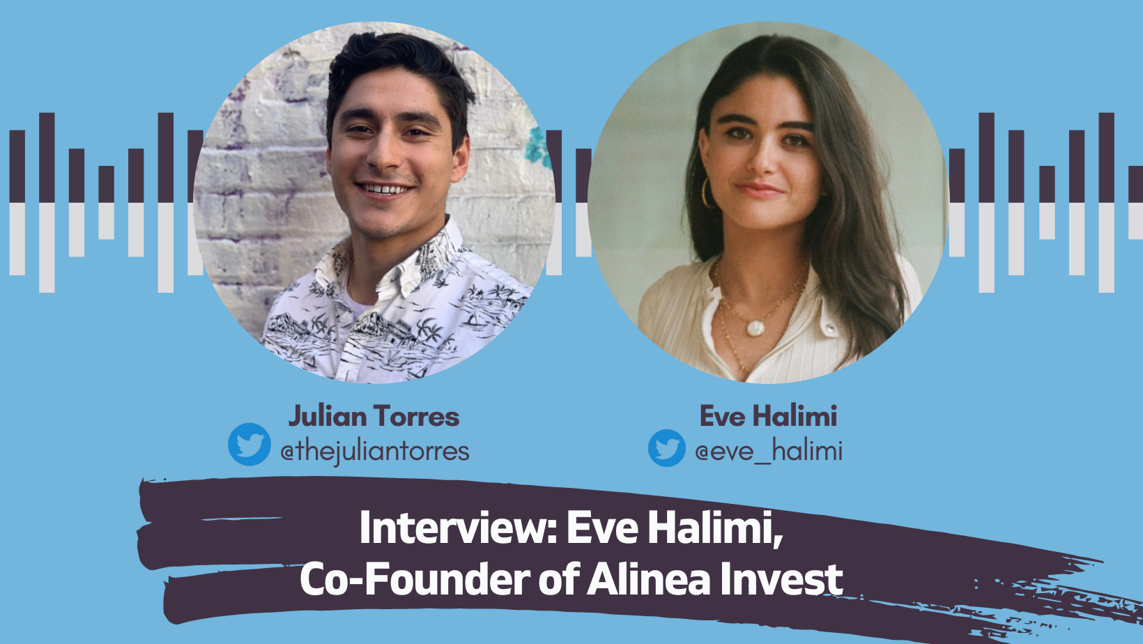 Behind Company Lines podcast | Eve Halimi, Co-Founder of Alinea Invest
